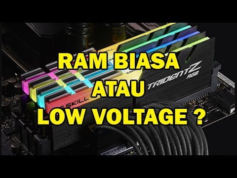 Perbedaan antara RAM Standar dan RAM Low Voltage